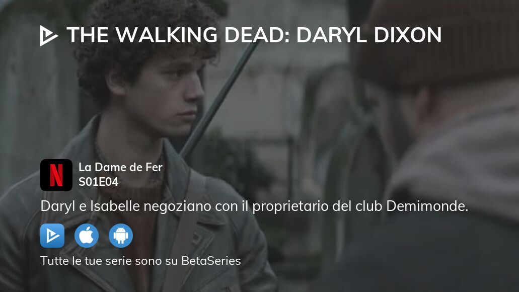 Guarda The Walking Dead: Daryl Dixon stagione 1 episodio 4 streaming