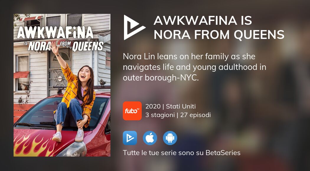 Guarda Awkwafina Is Nora From Queens in streaming