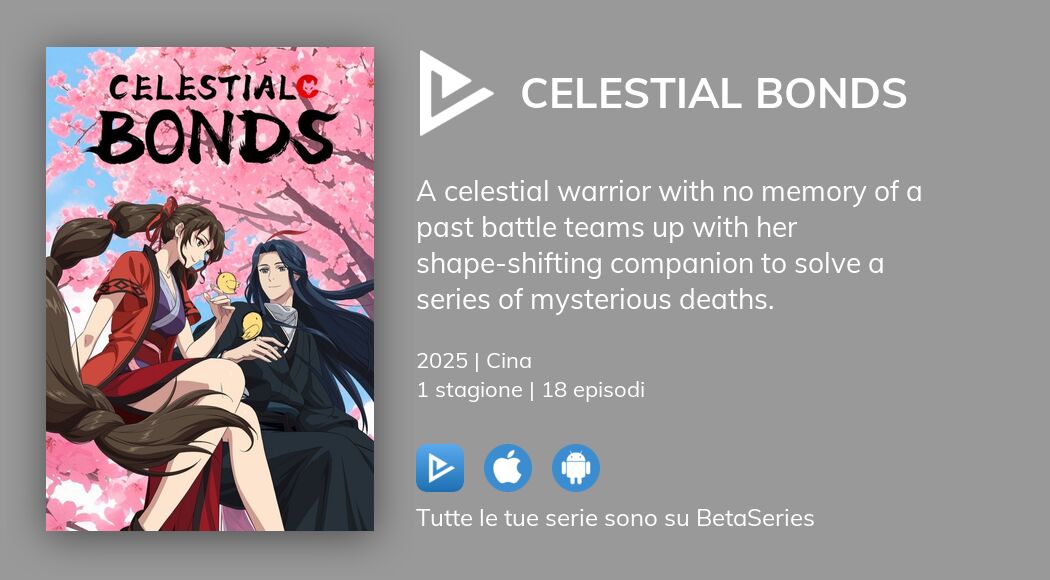 Guarda Celestial Bonds in streaming