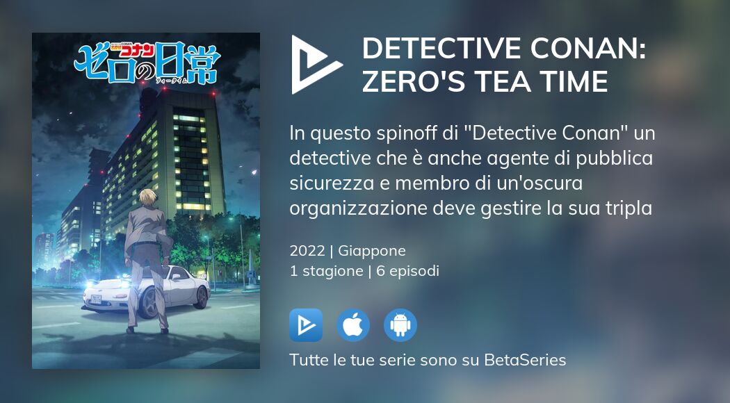 Guarda Detective Conan: Zero's Tea Time in streaming