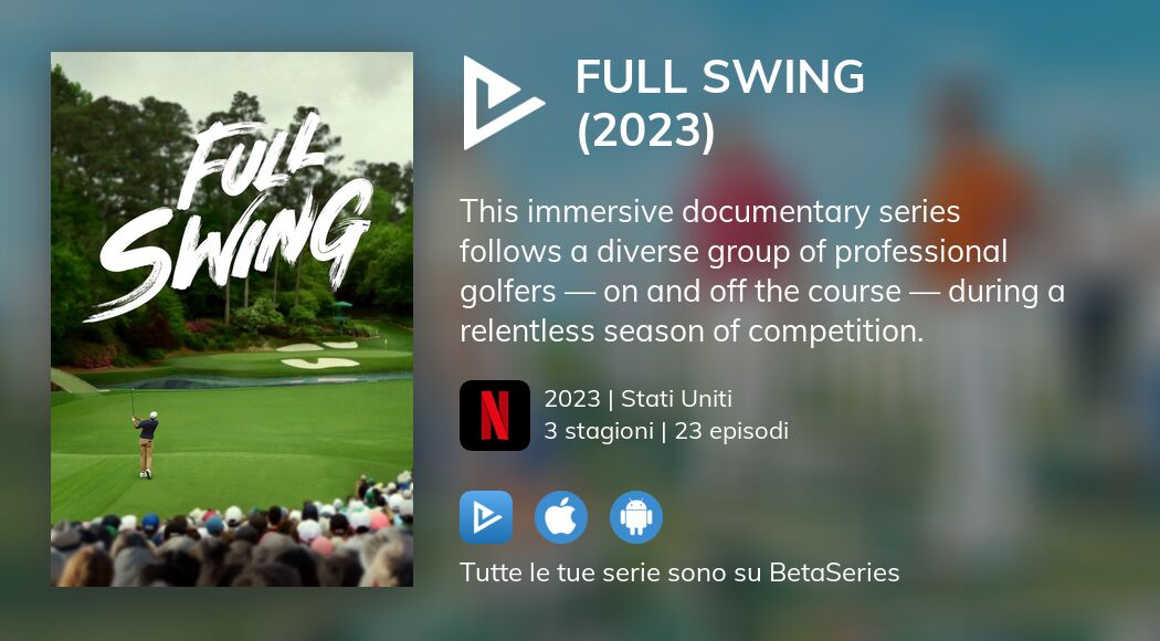 Guarda Full Swing (2023) in streaming