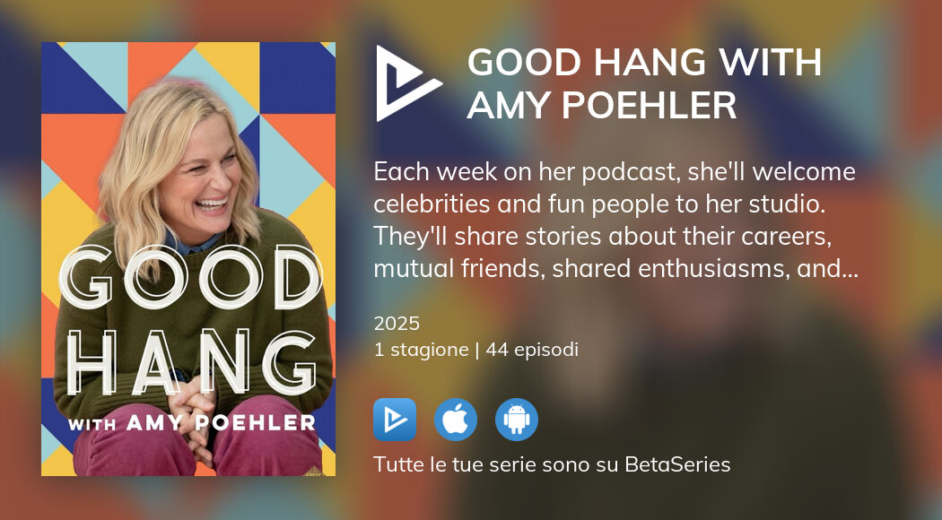 Guarda Good Hang with Amy Poehler in streaming