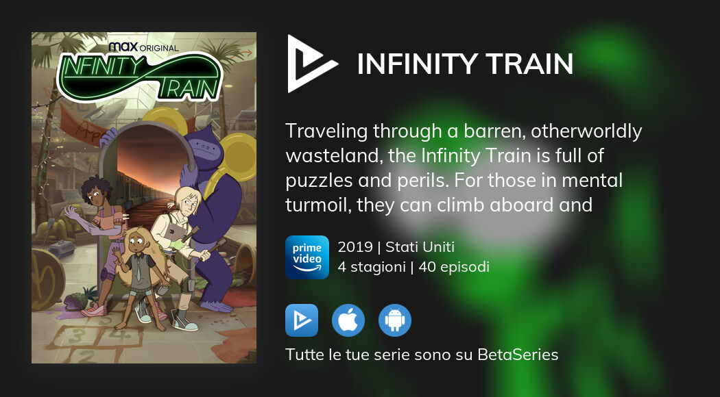 Guarda Infinity Train in streaming