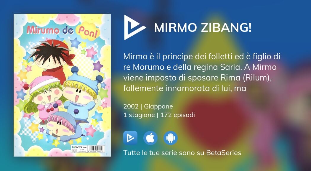 Guarda Mirmo Zibang! in streaming