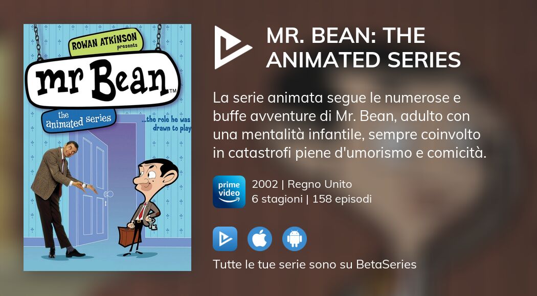 Guarda Mr. Bean: The Animated Series in streaming