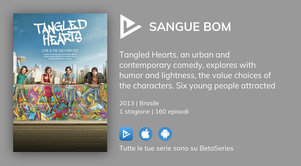 Dove guardare la serie TV Tangled Hearts in streaming online? | BetaSeries.com