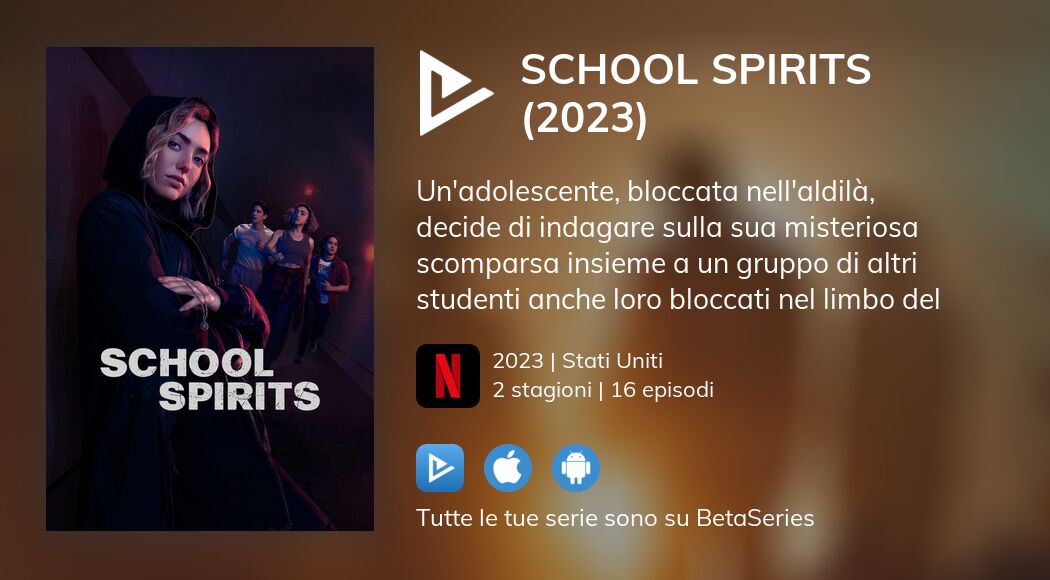 Guarda School Spirits (2023) in streaming