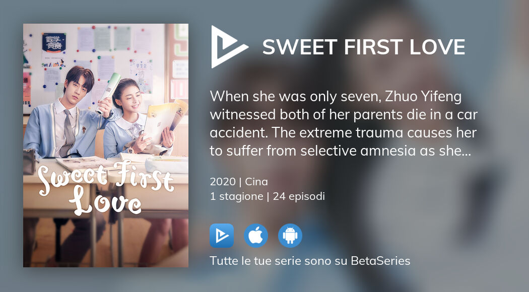 Guarda Sweet First Love in streaming