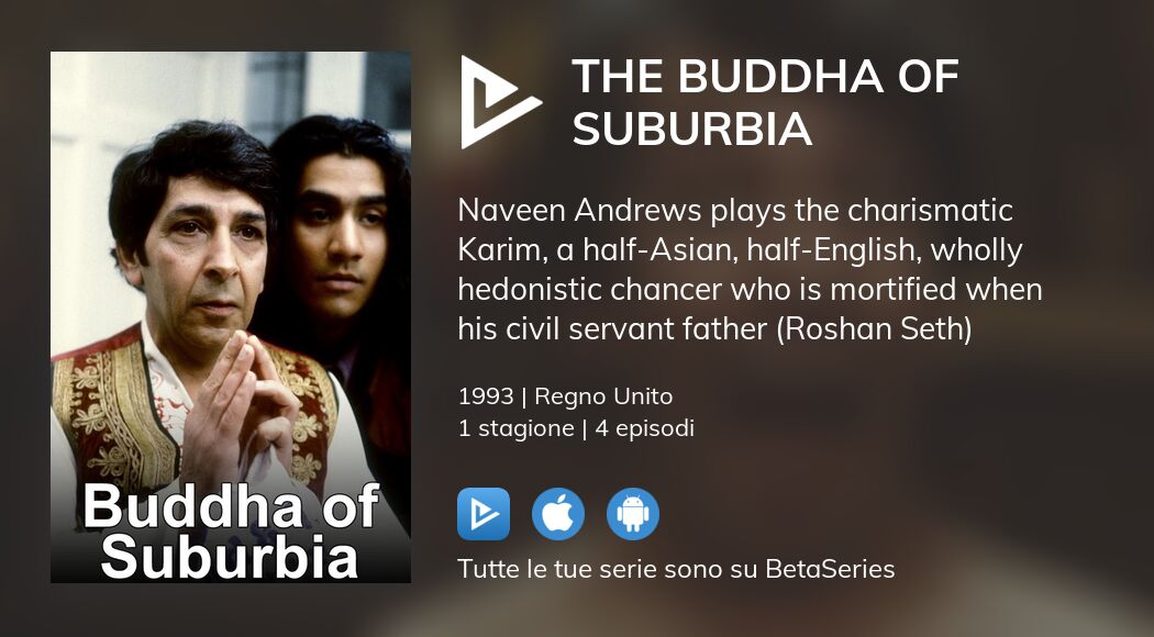 Guarda The Buddha of Suburbia in streaming