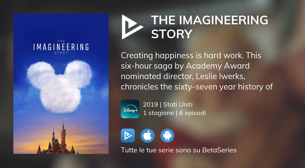 Guarda The Imagineering Story in streaming