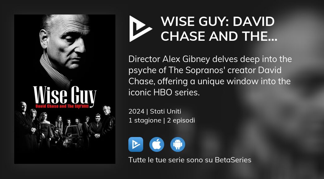 Guarda Wise Guy: David Chase and the Sopranos in streaming