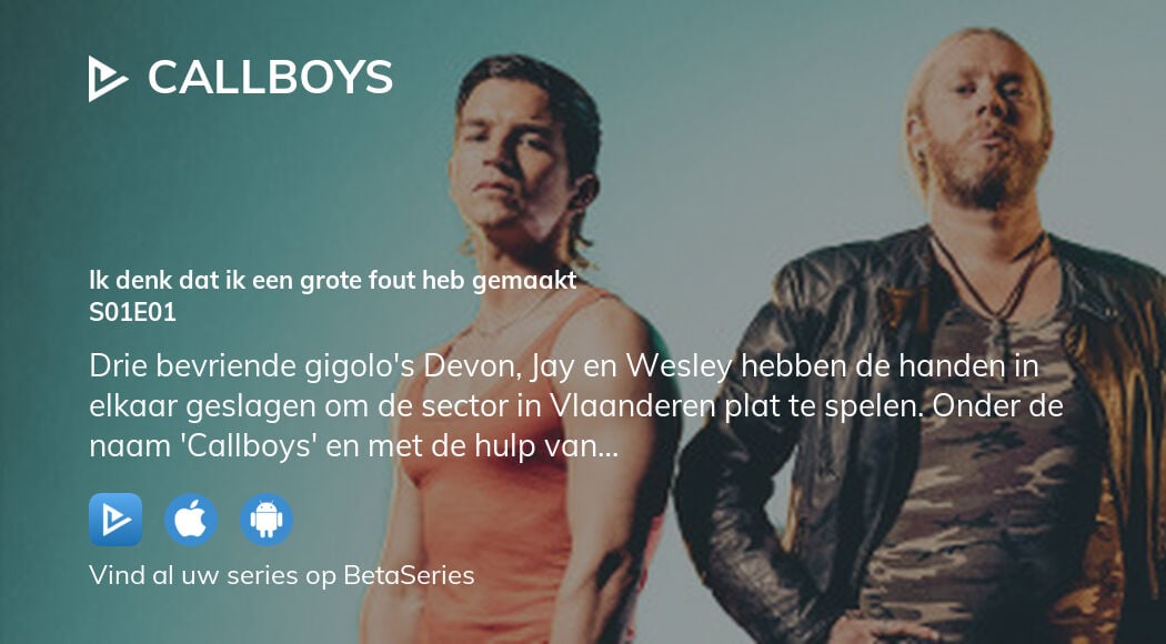 Kijk naar Callboys seizoen 1 aflevering 1 streaming