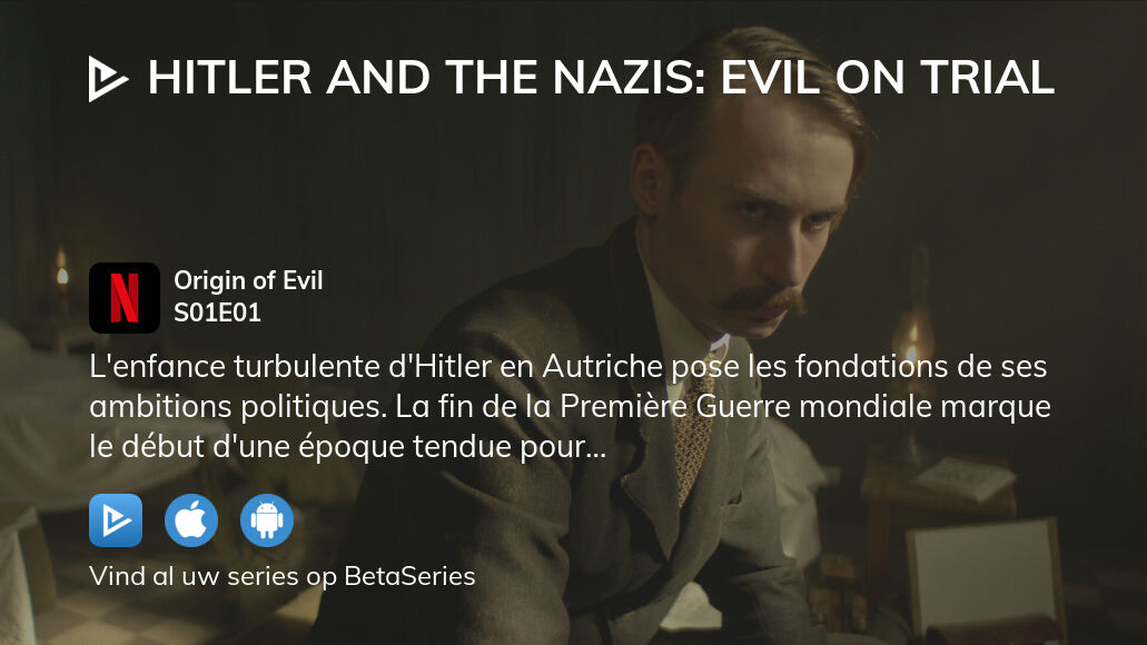 Video : Bekijk Hitler and the Nazis: Evil on Trial seizoen 1 aflevering ...