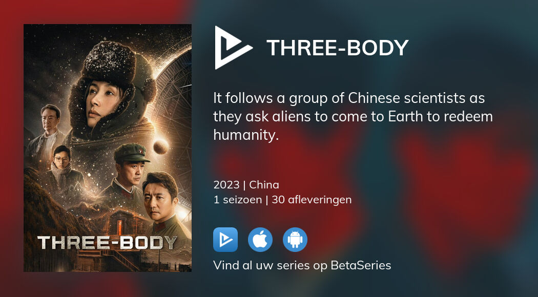 Bekijk afleveringen van Three-Body in streaming | BetaSeries.com