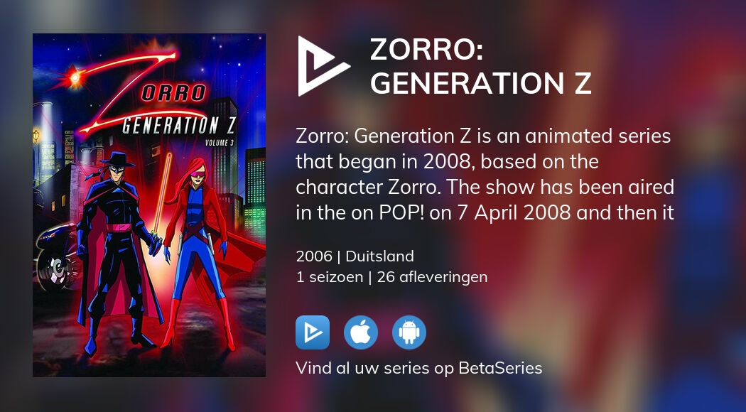 Kijk Zorro: Generation Z streaming