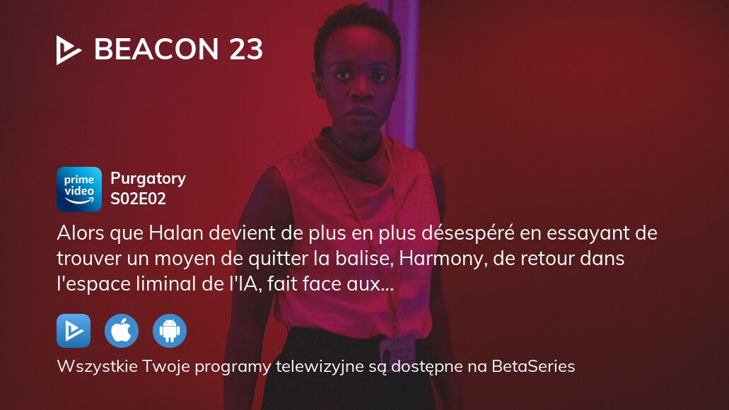 Oglądaj Beacon 23 sezon 2 odcinek 2 streaming