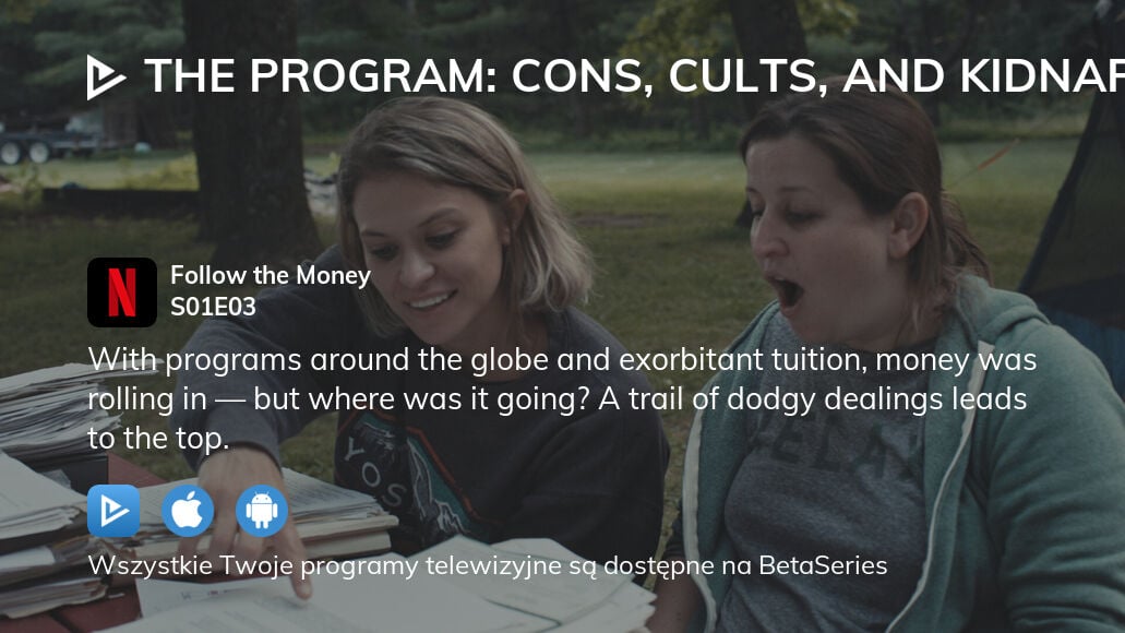 Oglądaj The Program: Cons, Cults, and Kidnapping sezon 1 odcinek 3 ...