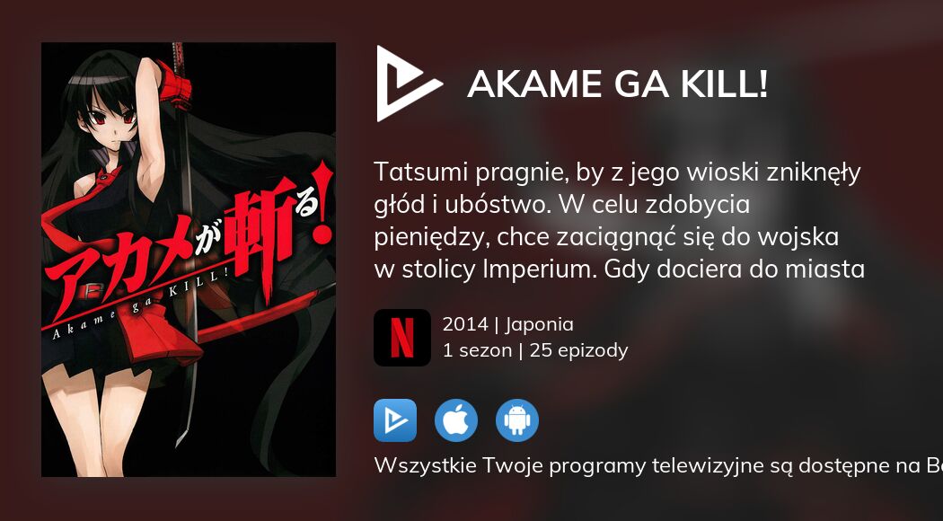 Oglądaj Akame ga Kill! streaming