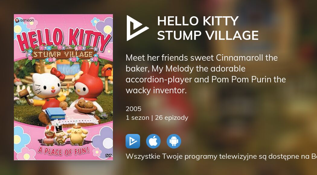 Oglądaj Hello Kitty Stump Village streaming