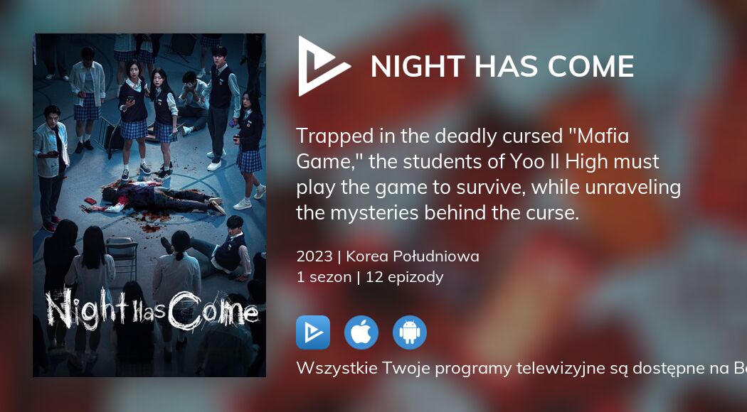 Oglądaj Night Has Come streaming