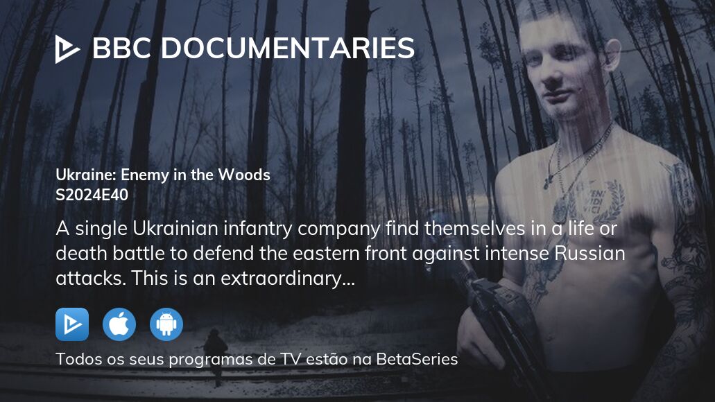 Onde assistir a BBC Documentaries temporada 2024 episódio 40 streaming ...