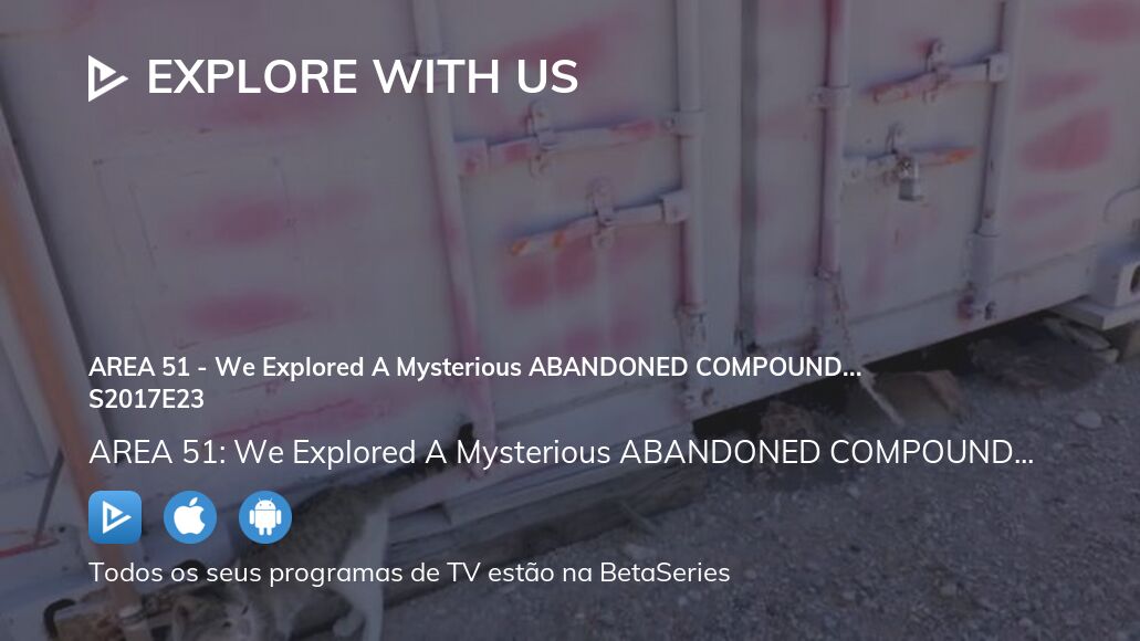 Assista a EXPLORE WITH US temporada 2017 episódio 23 streaming