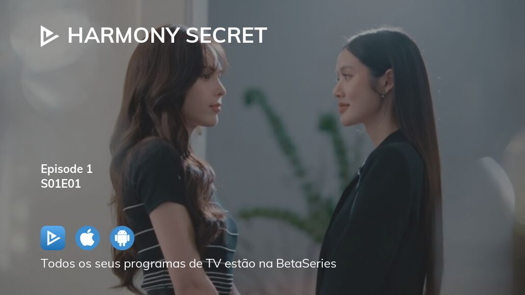 Assista a Harmony Secret temporada 1 episódio 1 streaming
