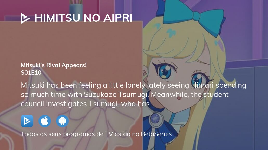 Assista a Himitsu no Aipri temporada 1 episódio 10 streaming