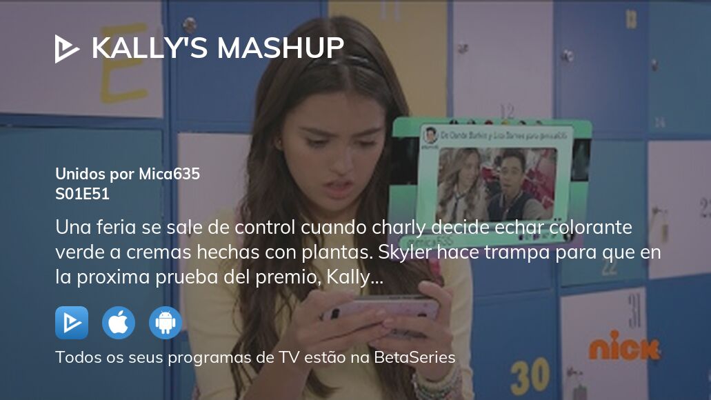 Assista a Kally's MashUp temporada 1 episódio 51 streaming