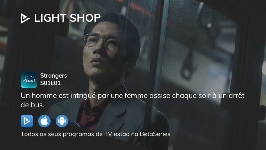 Vídeo : Assista a Light Shop temporada 1 episódio 1 em streaming completo