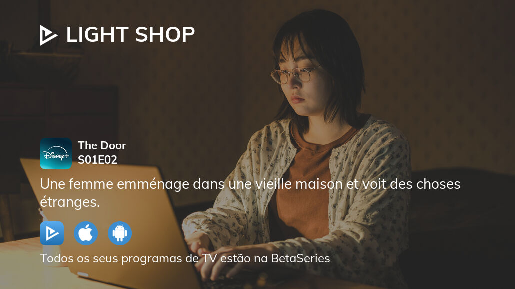 Assista a Light Shop temporada 1 episódio 2 streaming