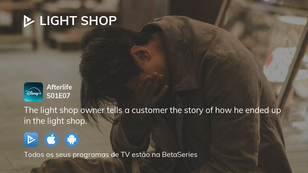 Assista a Light Shop temporada 1 episódio 7 streaming
