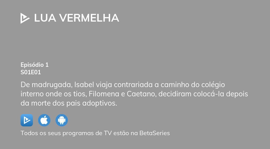 Vídeo : Assista a Lua Vermelha temporada 1 episódio 1 em streaming completo