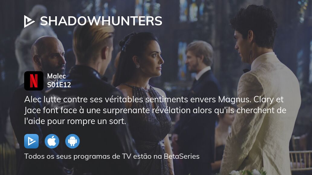 Assista a Shadowhunters temporada 1 episódio 12 streaming