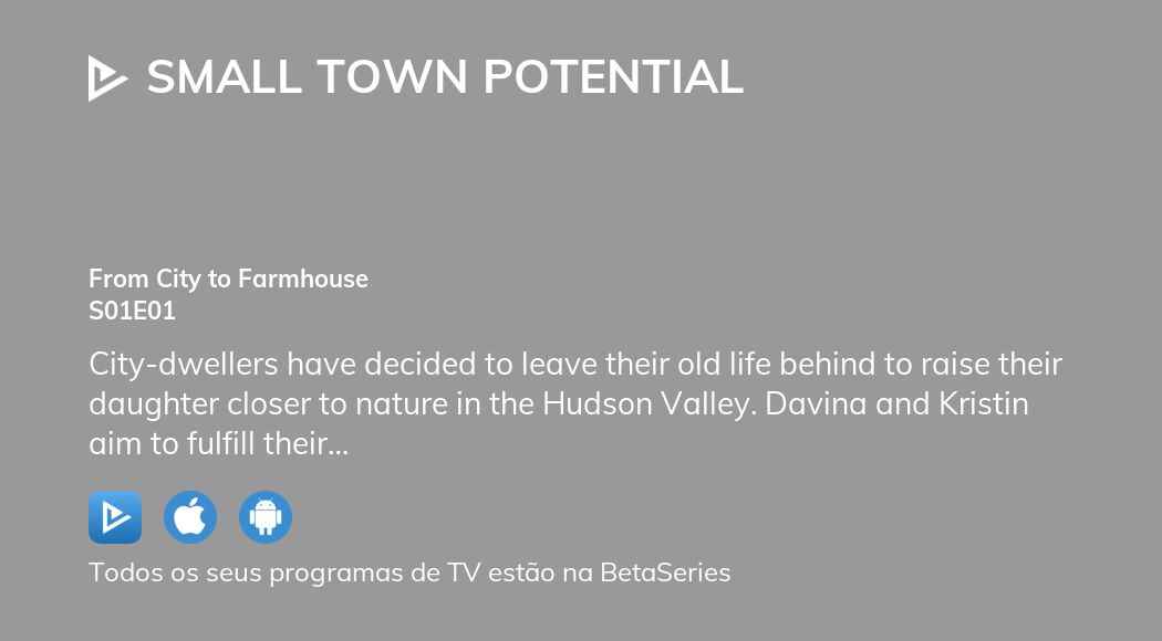 Assista a Small Town Potential temporada 1 episódio 1 streaming