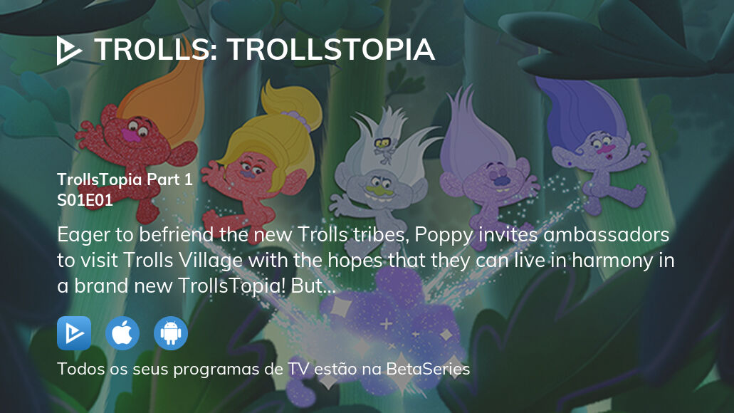 Assista a Trolls: TrollsTopia temporada 1 episódio 1 streaming