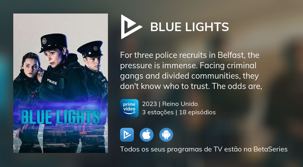 Assista ao streaming de Blue Lights