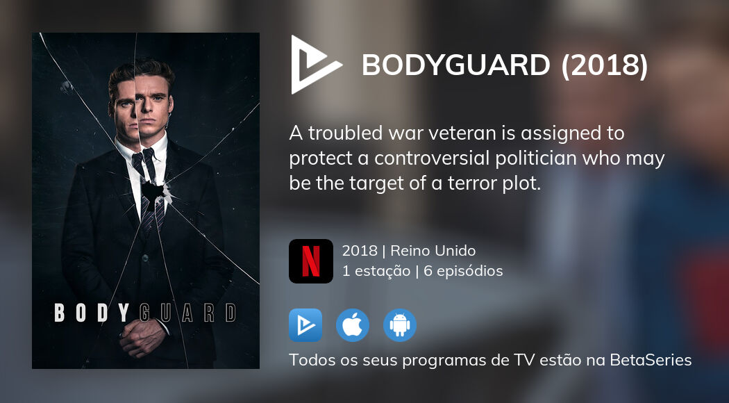 Assista ao streaming de Bodyguard (2018)