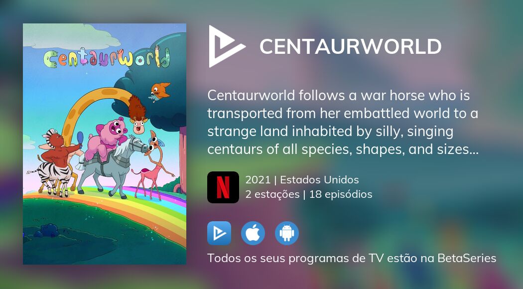Assista ao streaming de Centaurworld