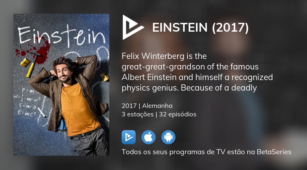 Assista ao streaming de Einstein (2017)