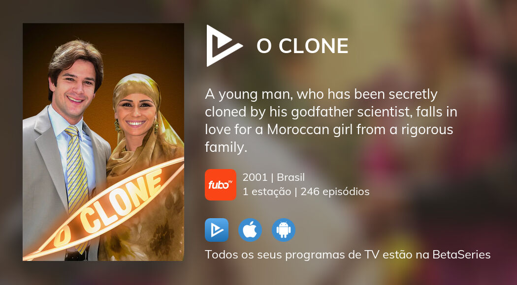 Assista ao streaming de O Clone