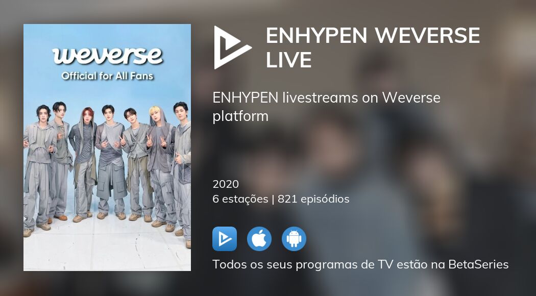 Assista ao streaming de Enhypen Weverse LIVE
