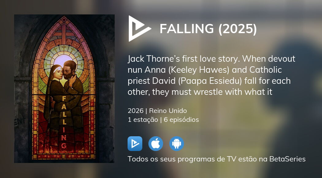 Assista ao streaming de Falling (2025)