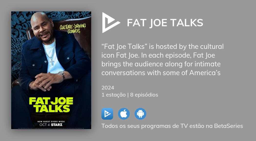Assista ao streaming de Fat Joe Talks