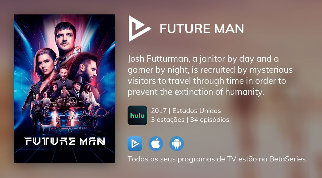 Assista ao streaming de Future Man