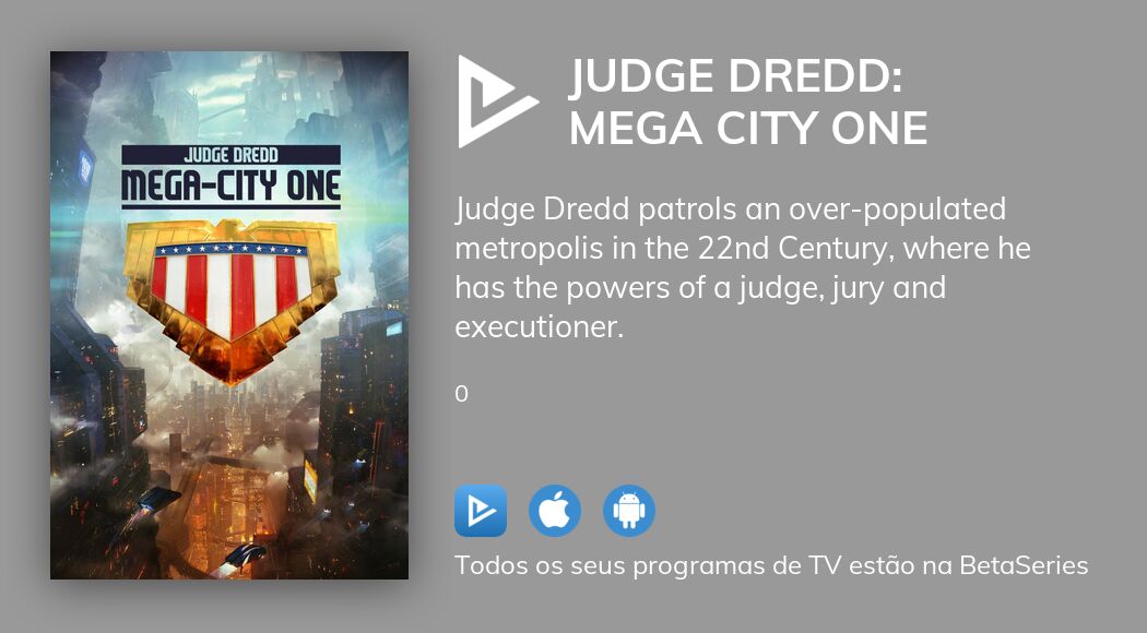 Assista ao streaming de Judge Dredd: Mega City One
