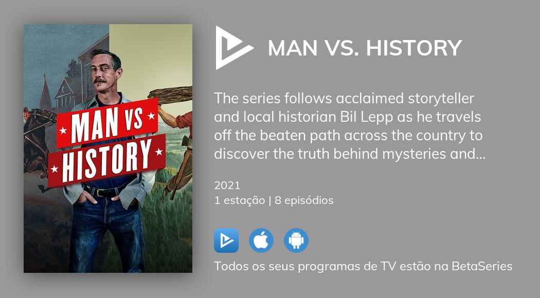 Assista ao streaming de Man vs. History