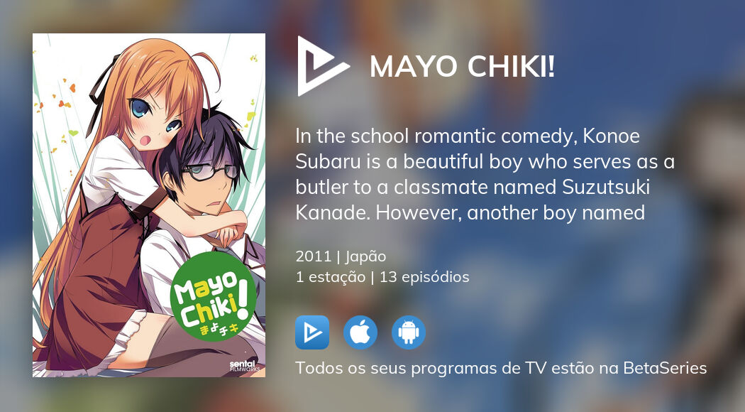 Assista ao streaming de Mayo Chiki!
