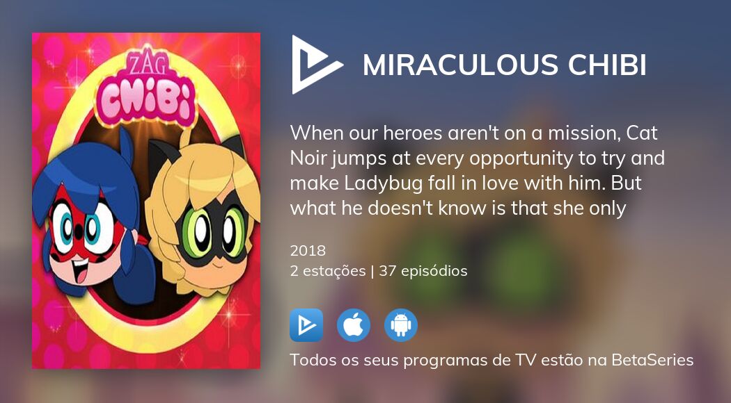 Assista ao streaming de Miraculous Chibi
