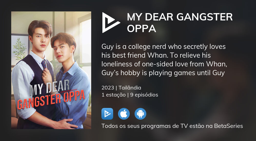 Assista ao streaming de My Dear Gangster Oppa